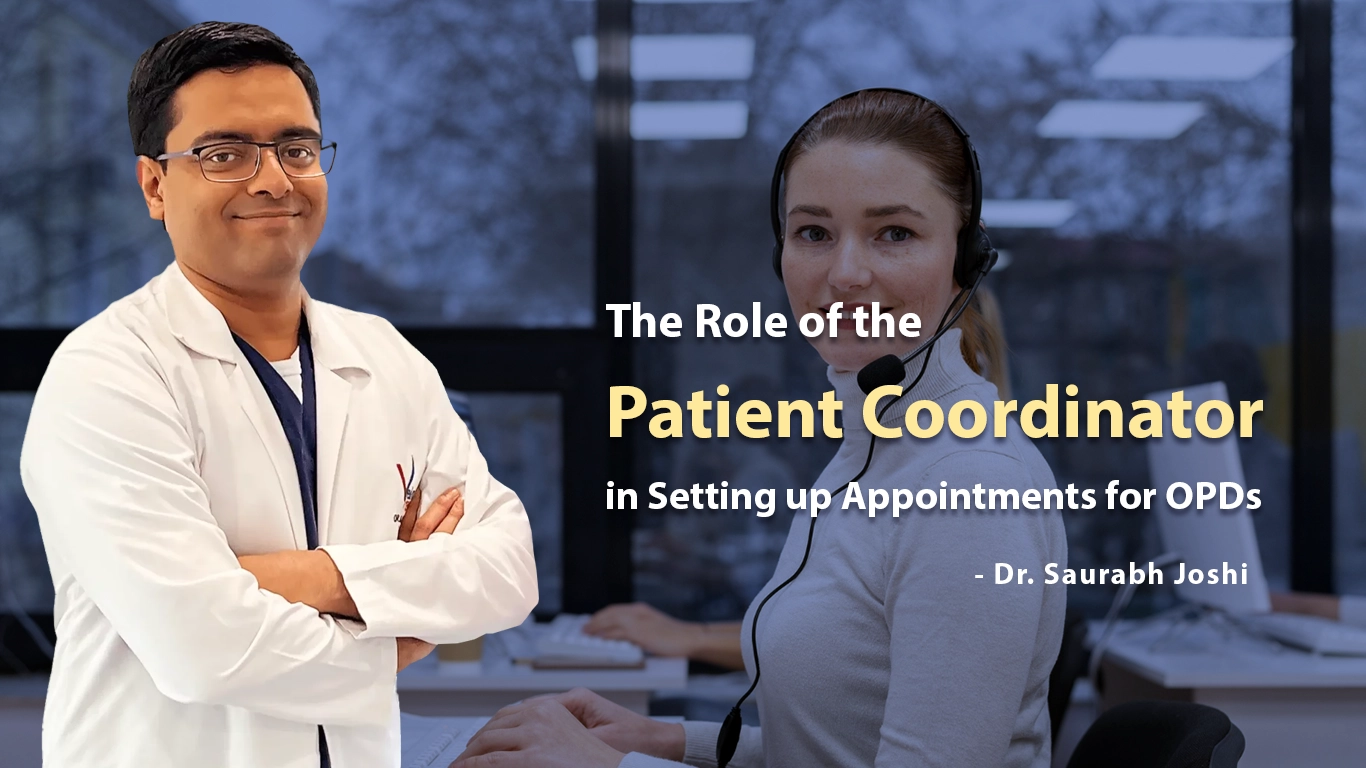 Role of the Patient Coordinator in Setting up Appointments
